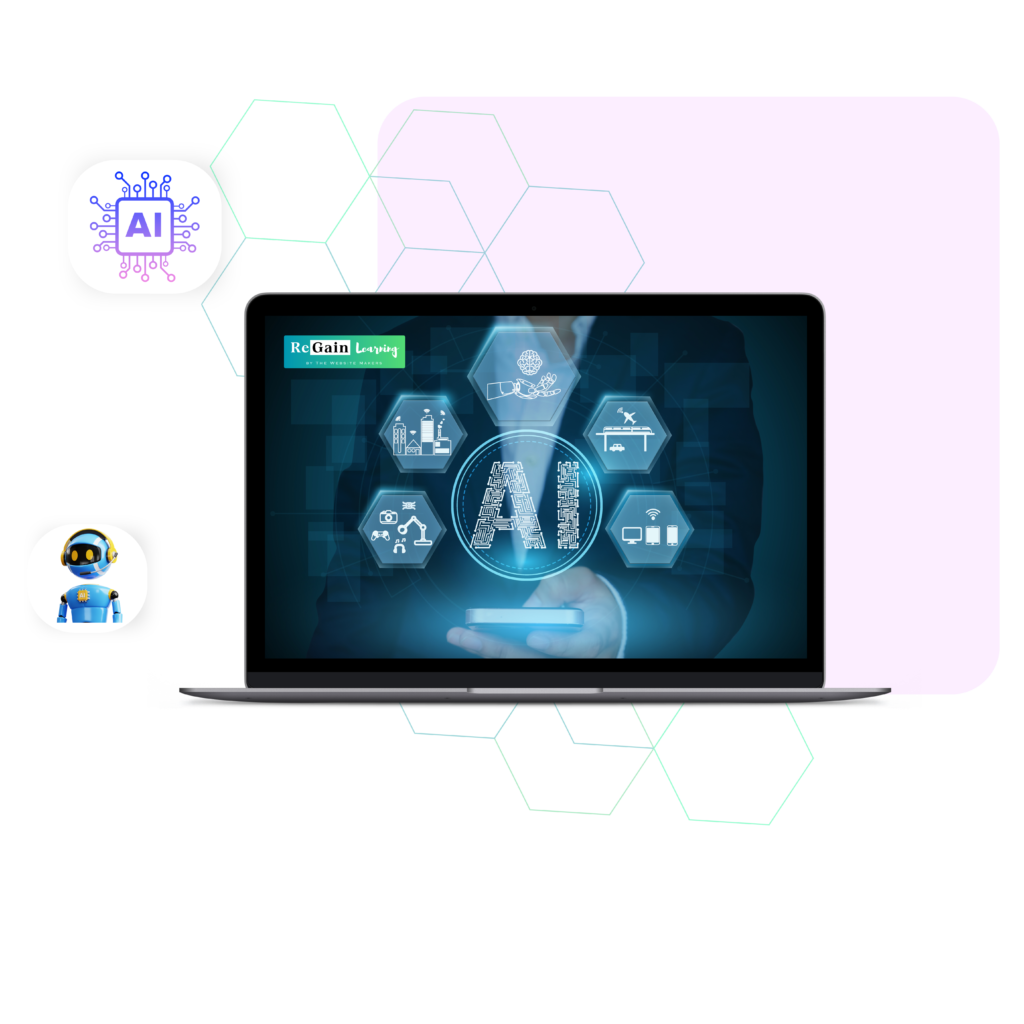 Artificial Intelligence - ReGain Learning Artificial Intelligence - ReGain Learning